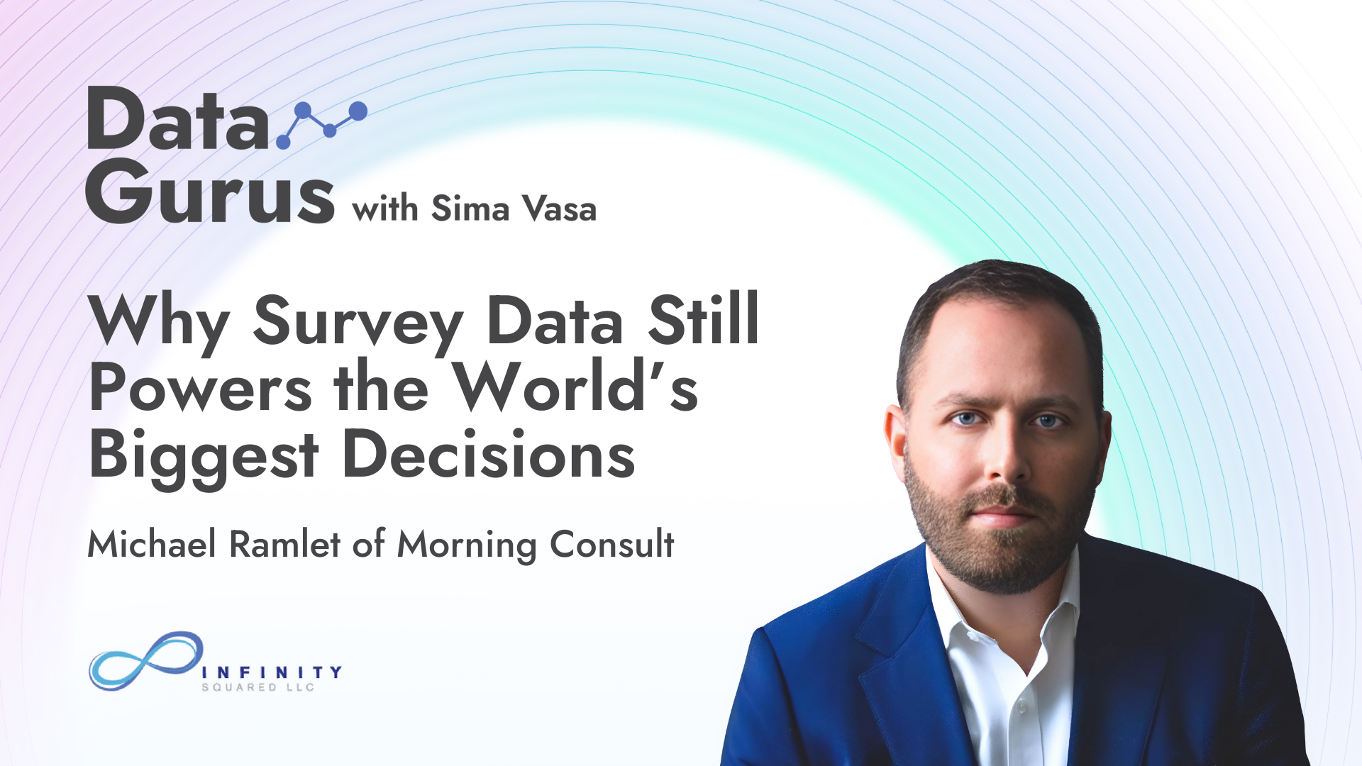 Why Survey Data Still Powers the World’s Biggest Decisions with Michael ...